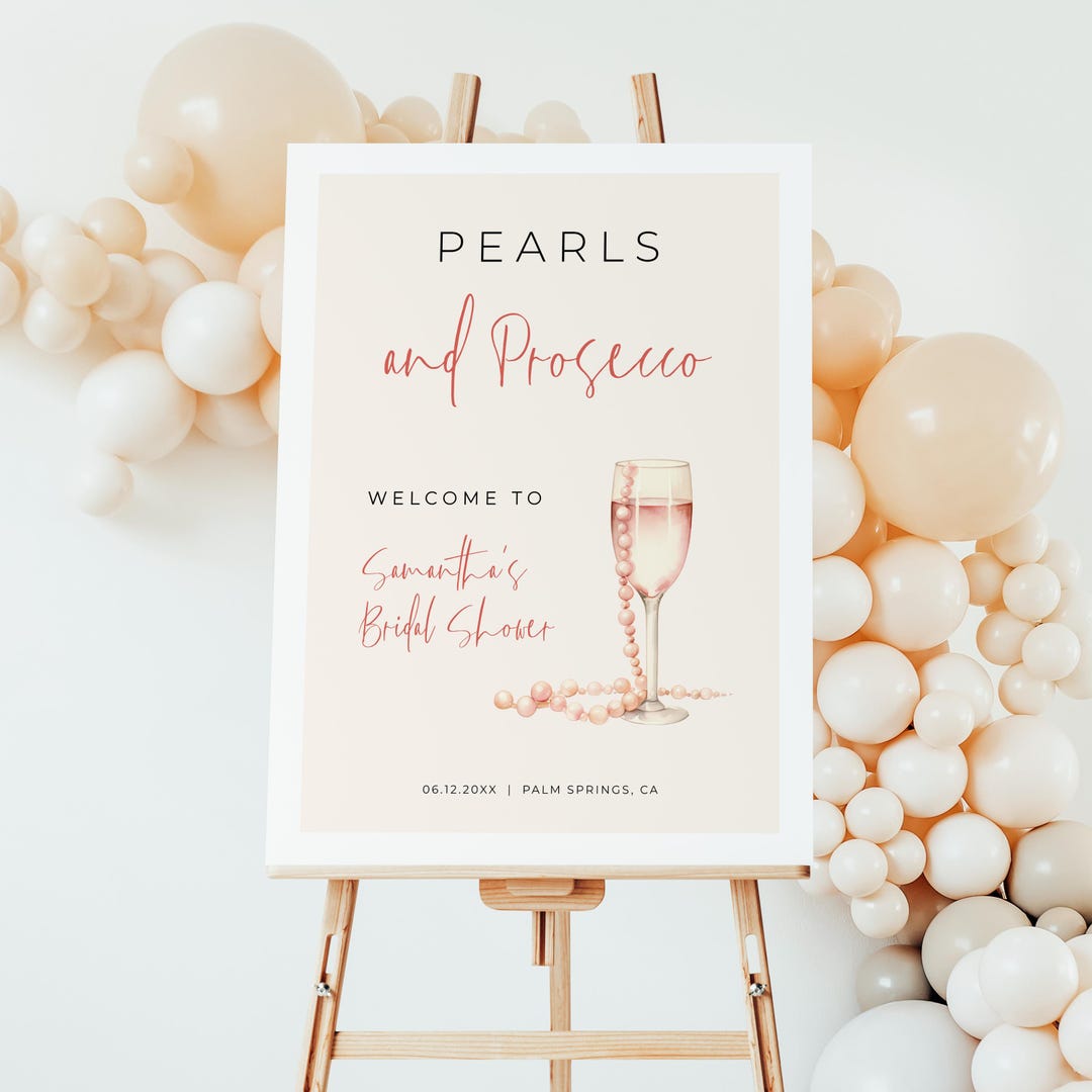 Pearls and Prosecco Sign, Bridal Shower Welcome Sign Editable Tempate ...