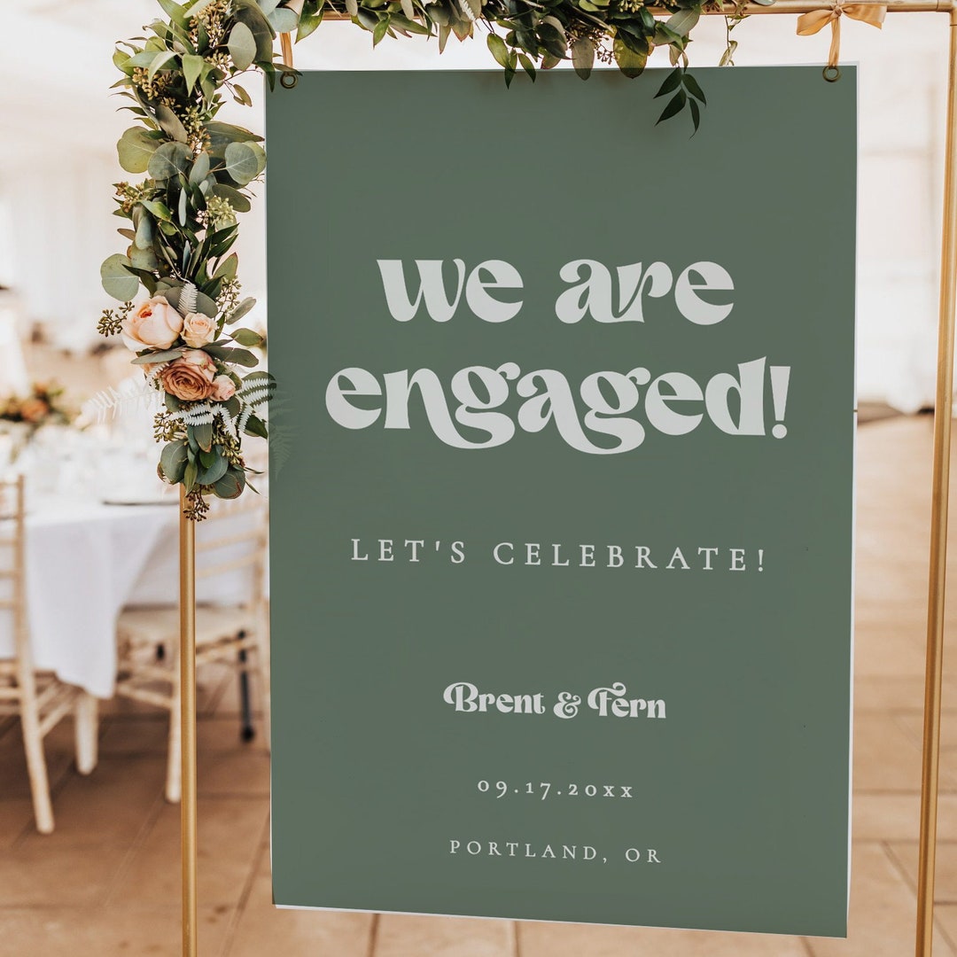 We Are Engaged Sign, Sage Green Engagement Party Welcome Sign Editable ...