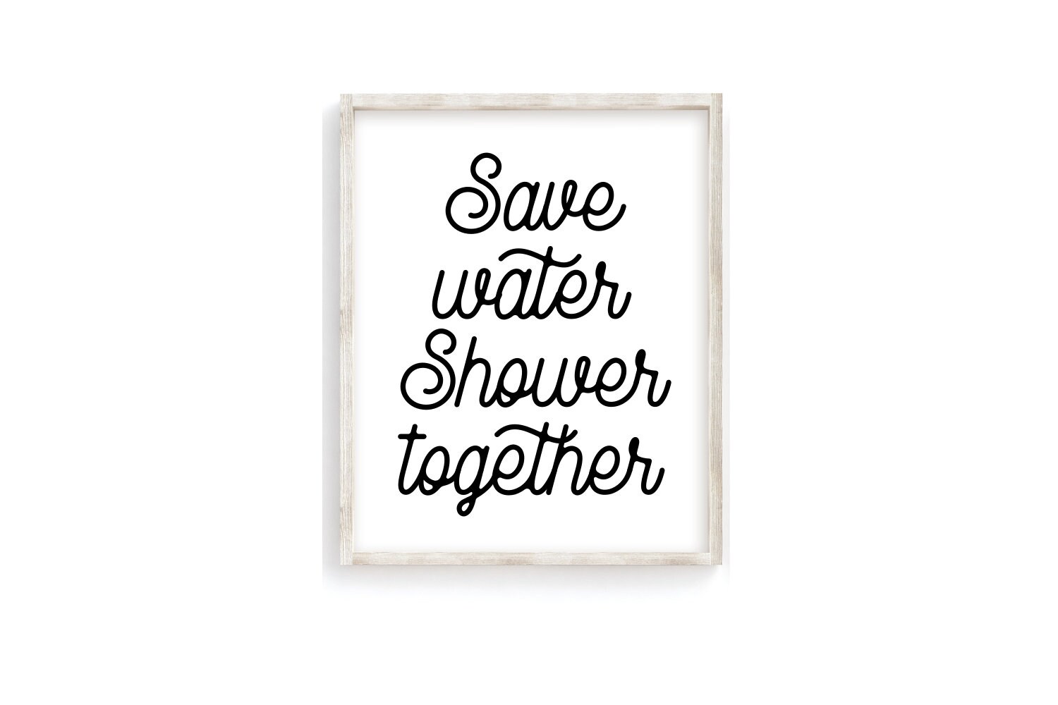 Save Water Shower Together Printable Wall Art Funny Bathroom Etsy