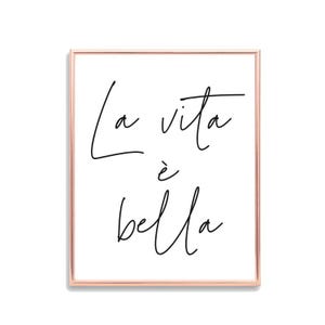 La Vita E Bella, Printable Poster, Italian Wall Art, Inspirational ...