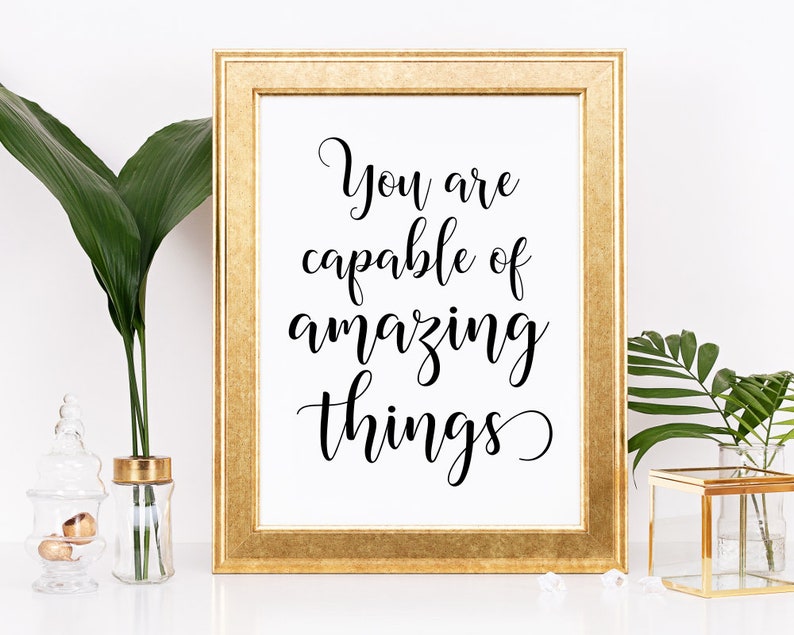 You are capable of amazing things PRINTABLE poster | Etsy