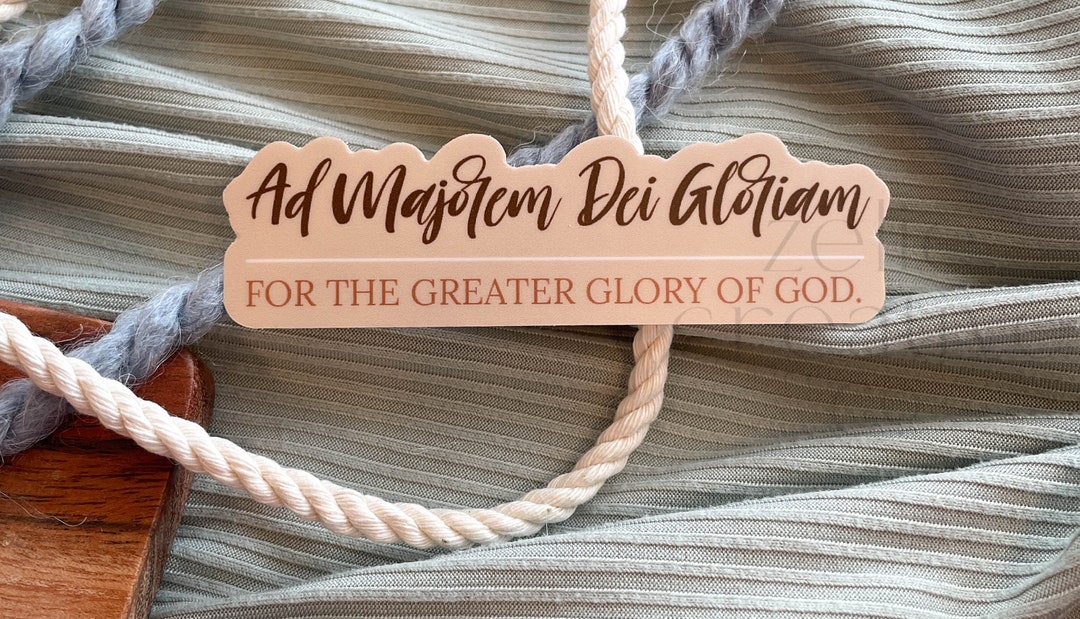 Ad Majorem Dei Gloriam, for the Greater Glory of God, AMDG Vinyl ...