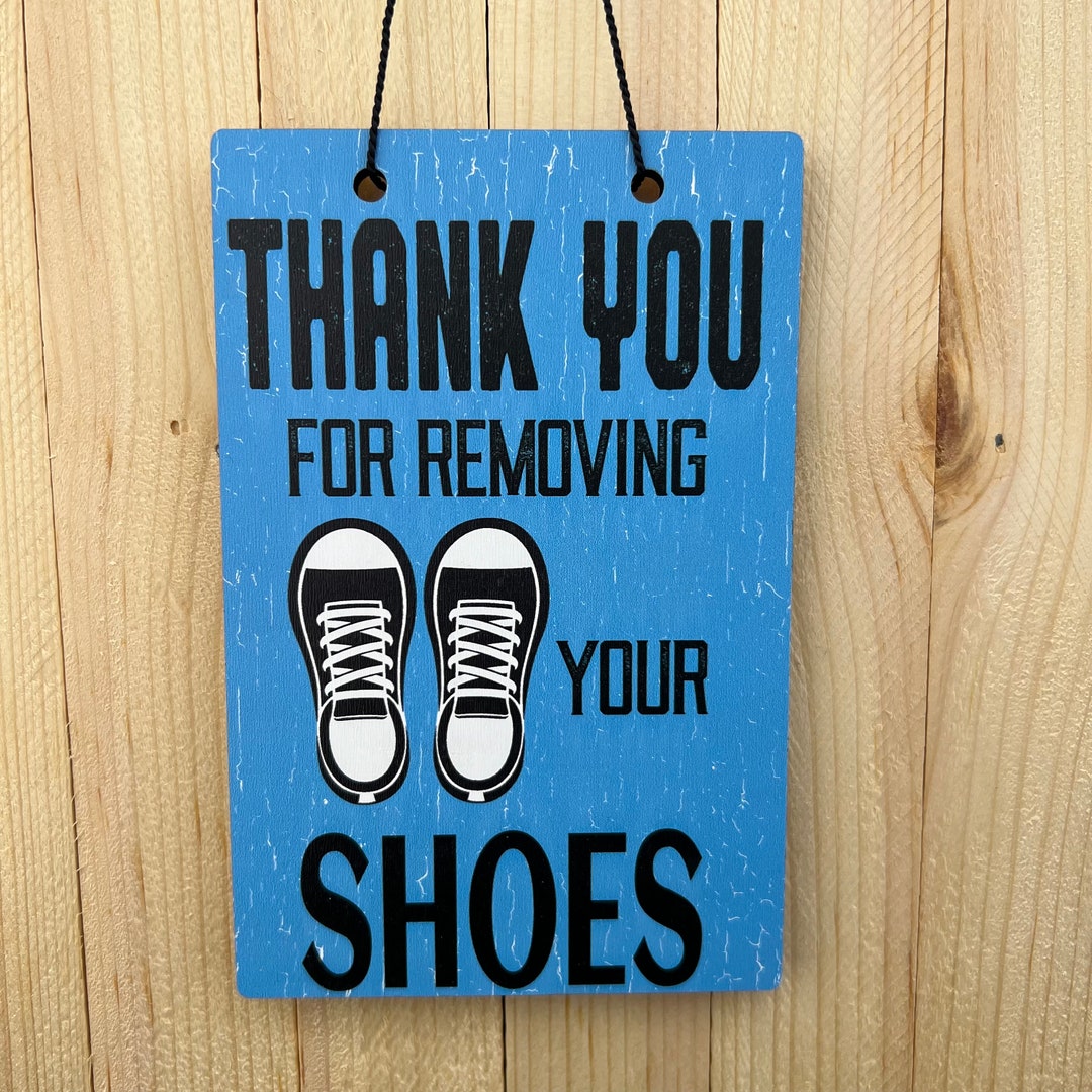 Thank You for Removing Shoes Sign Remove Shoes Wall Tag Wall Art Wood ...