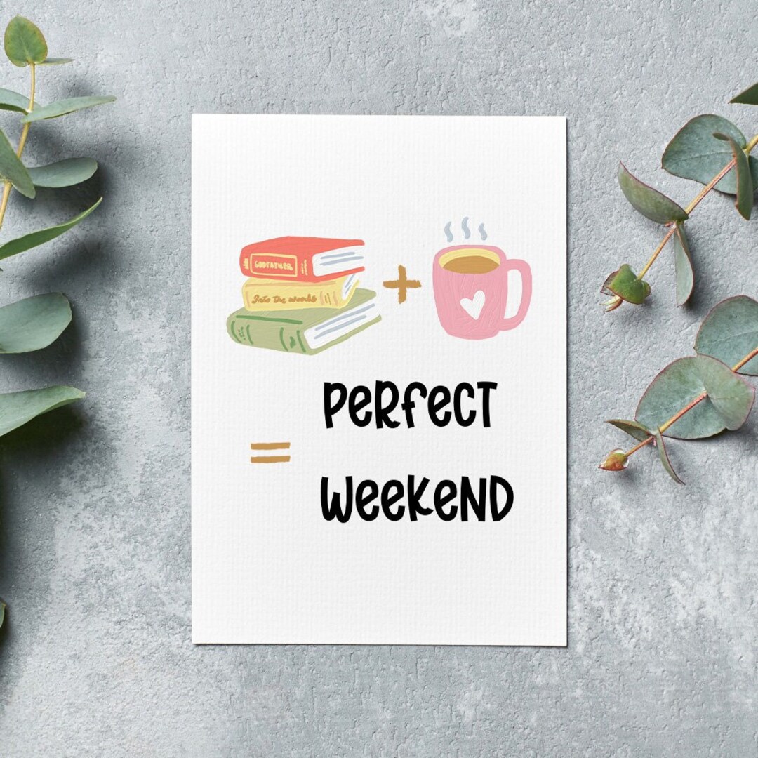 Perfect Weekend Card, Bookworm Gift, Card for Book Lover, Gift for ...
