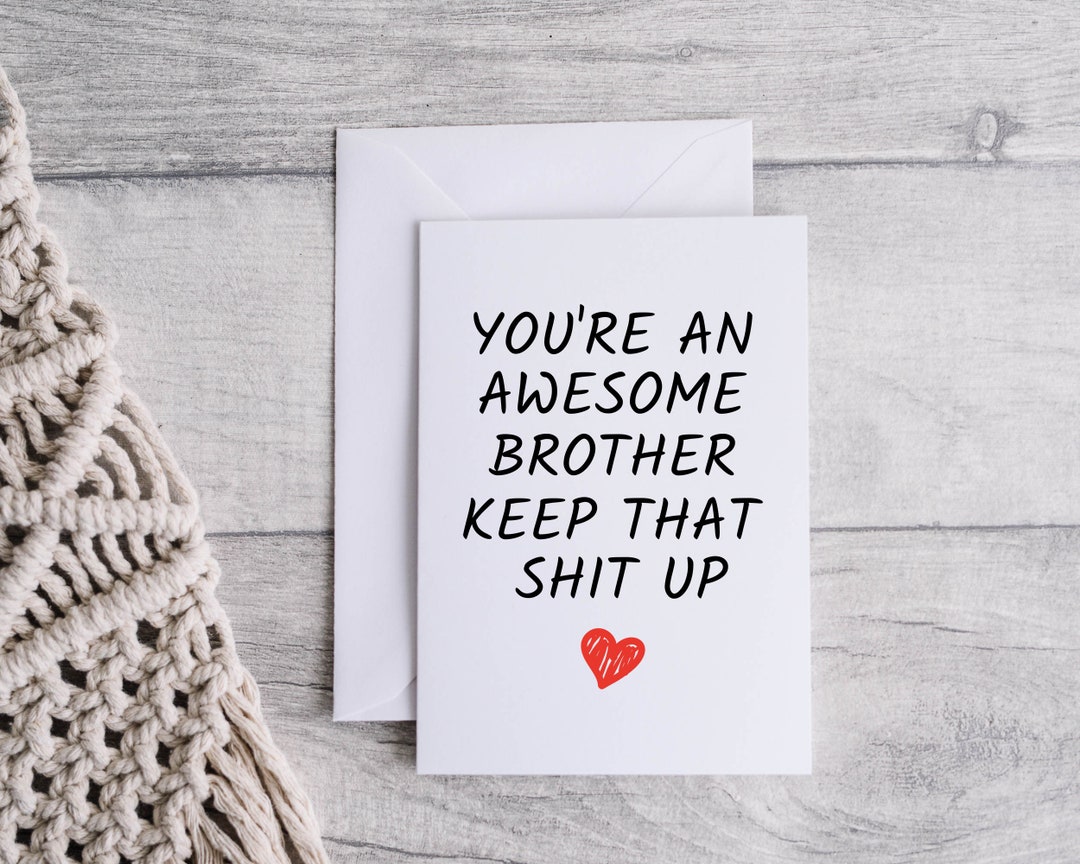 Brother Card, Funny Card for Brother, Thank You for Being My Brother ...