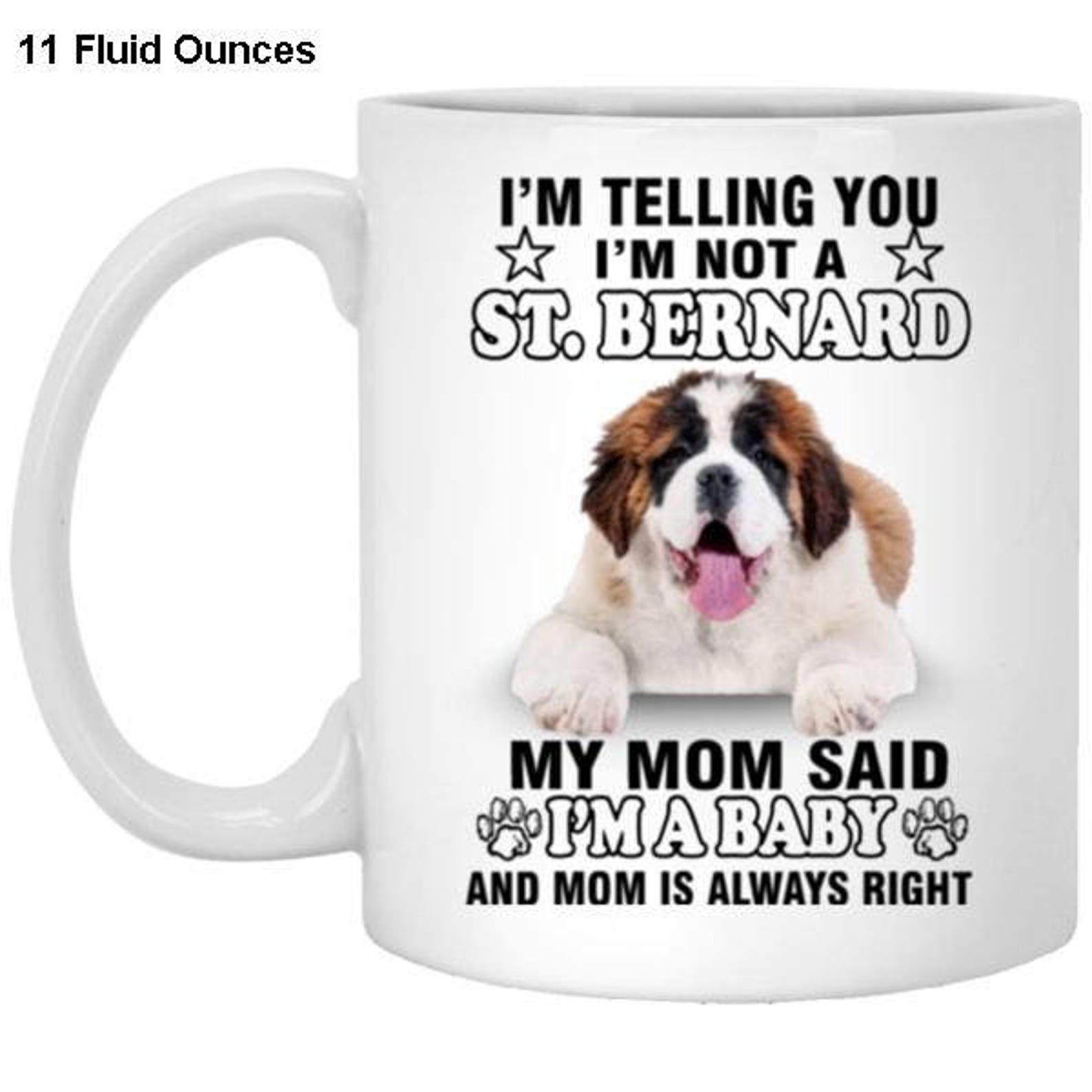 St Bernard Gifts St Bernard is a Baby St Bernard Mug St - Etsy