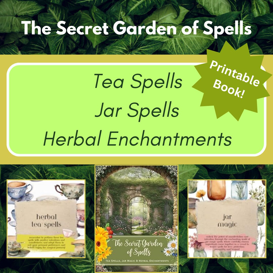 The Secret Garden of Spells - Printable Spell Book - Tea Spells, Jar ...