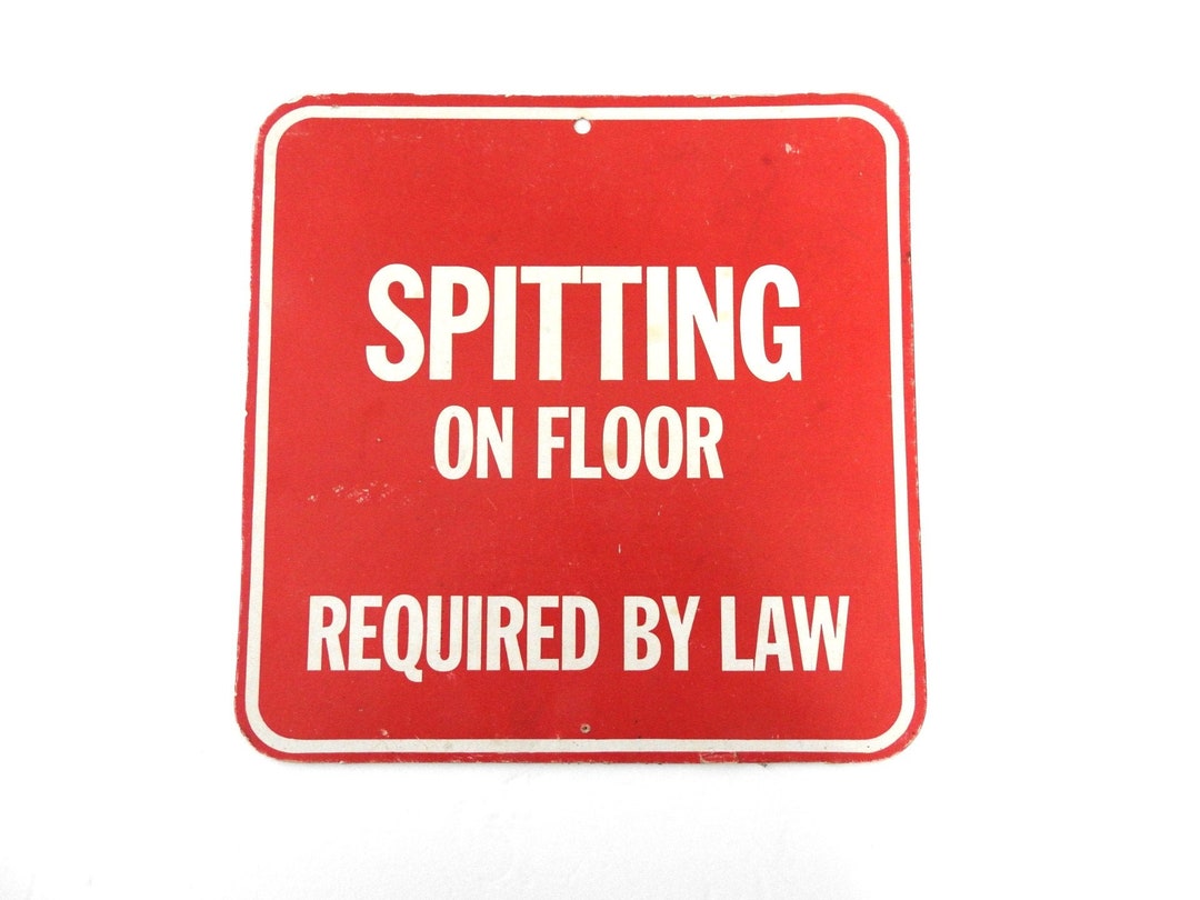 Vintage Spitting on the Floor Required by Law Humorous Bar Sign From ...