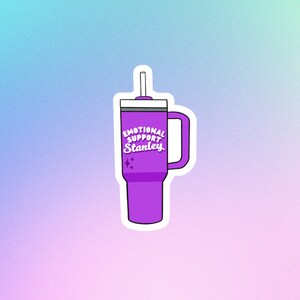 Emotional Support Stanley Sticker, Purple Stanley Cup Sticker ...