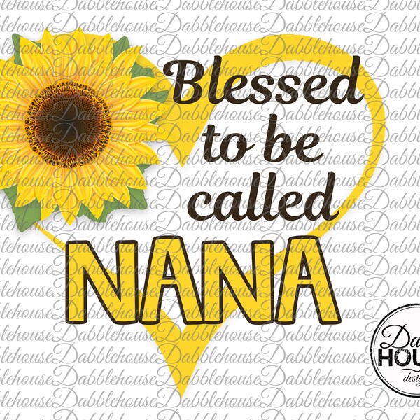 Blessed Nana Sunflower Png - Etsy