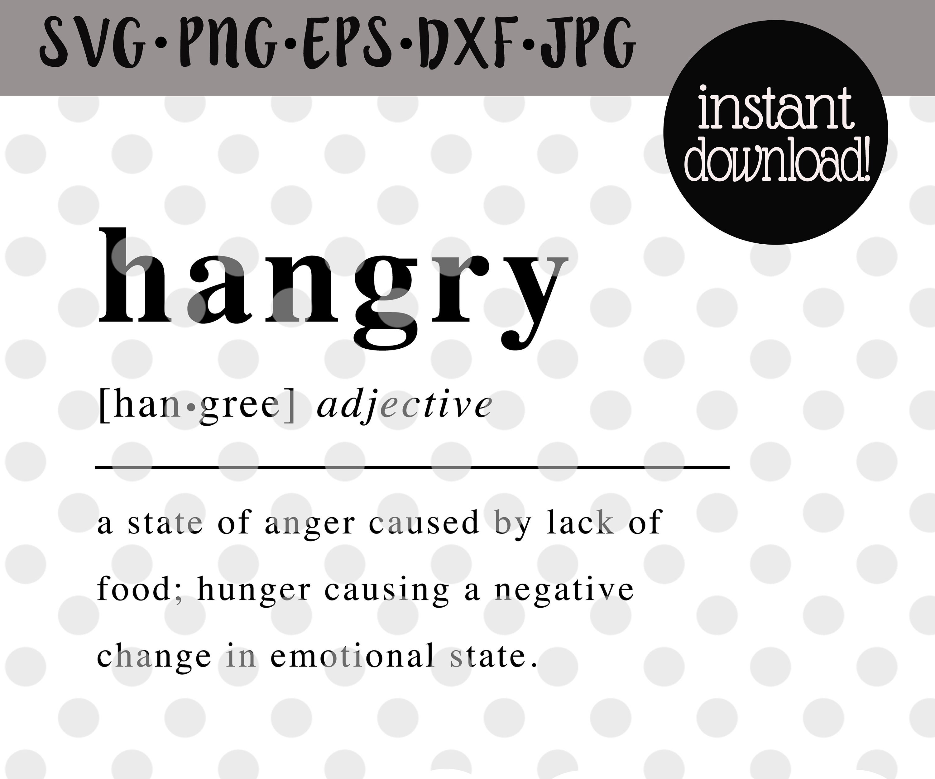 Hangry Svg Hungry Svg Funny Kitchen Svg Funny Svg Sarcastic - Etsy UK