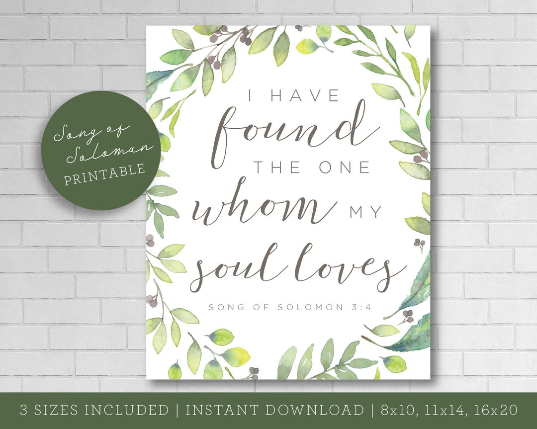 Song of Solomon 3:4 Poster Printable | I Have Found the One Whom My ...