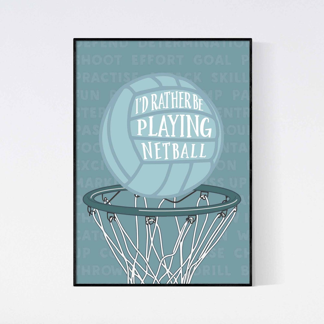 Netball Word Art Print - I'd Rather Be Playing Netball - Girls Netball ...