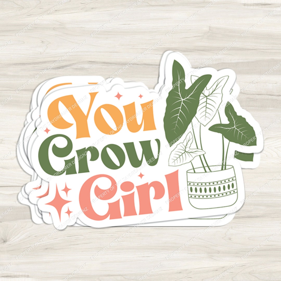 You Grow Girl Waterproof Sticker | Water Bottle Sticker | Plant Sticker ...