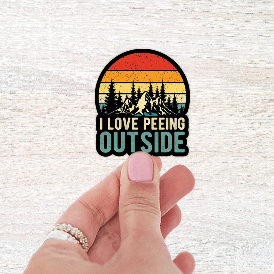 I Love Peeing Outside Camping Theme Sticker | Outdoor Theme | Camping ...