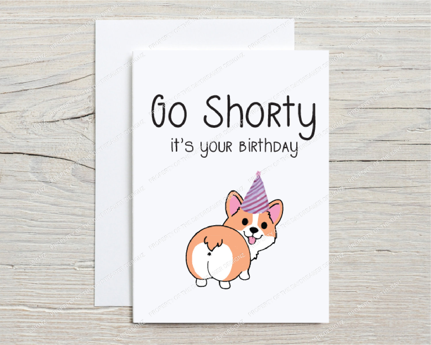 Go Shorty It's Your Birthday Corgi Birthday Card Cute Birthday Cards ...