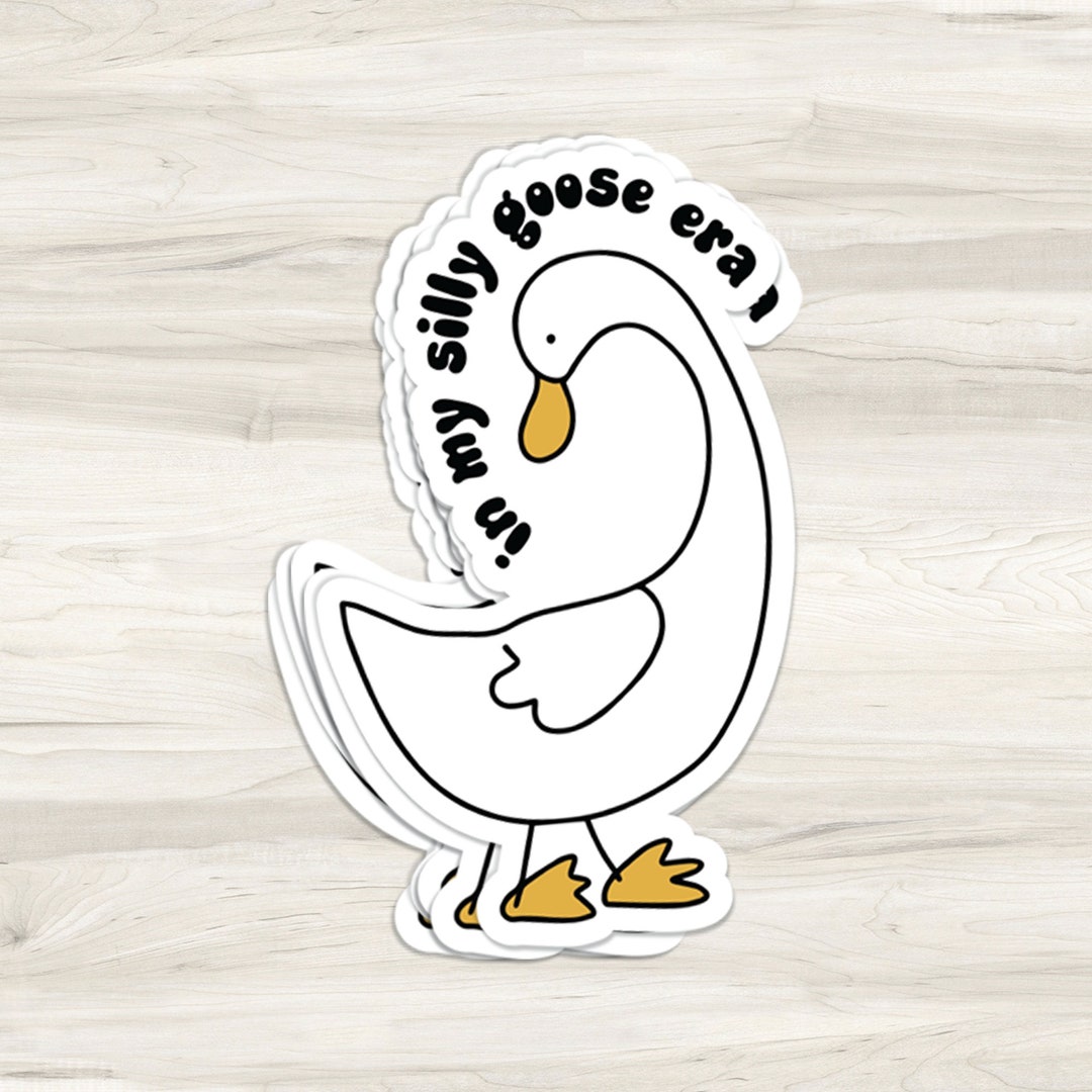 In My Silly Goose Era Sticker, Water Bottle Sticker, Laptop Sticker ...