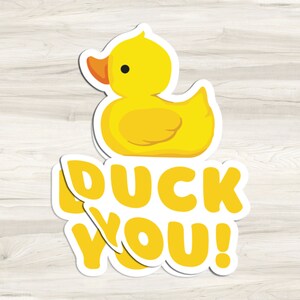 Duck You Sticker | Water Bottle Sticker | Flower Sticker | Notebook ...