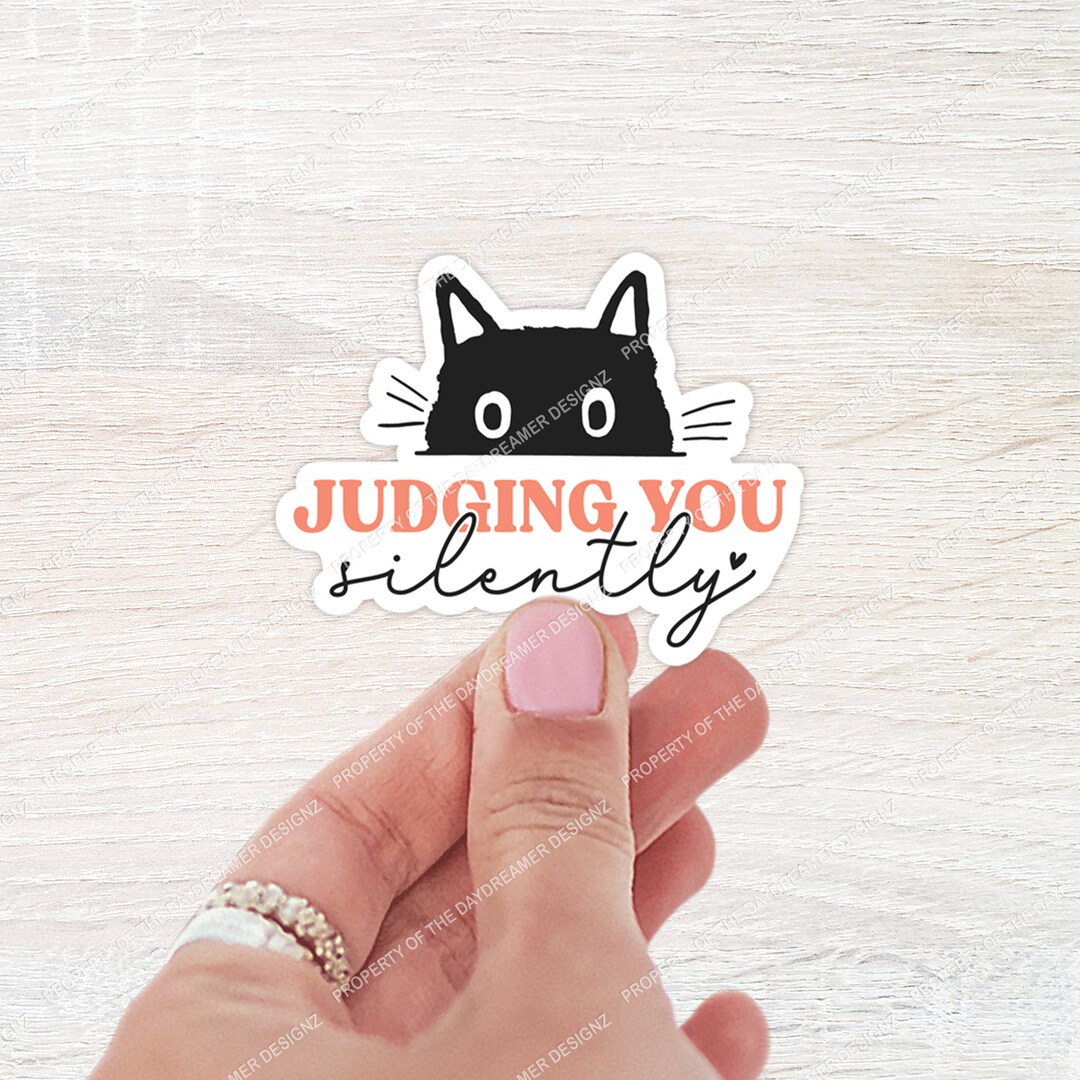 Judging You Silently Cat Sticker | Water Bottle Sticker | Animal ...