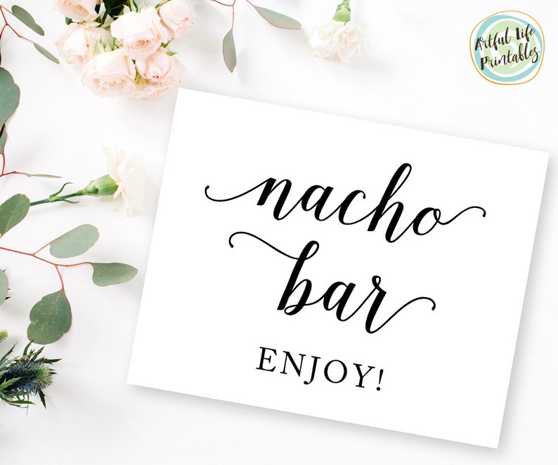 Nacho Bar Sign Nacho Bar Wedding Sign Nacho Bar Printable - Etsy