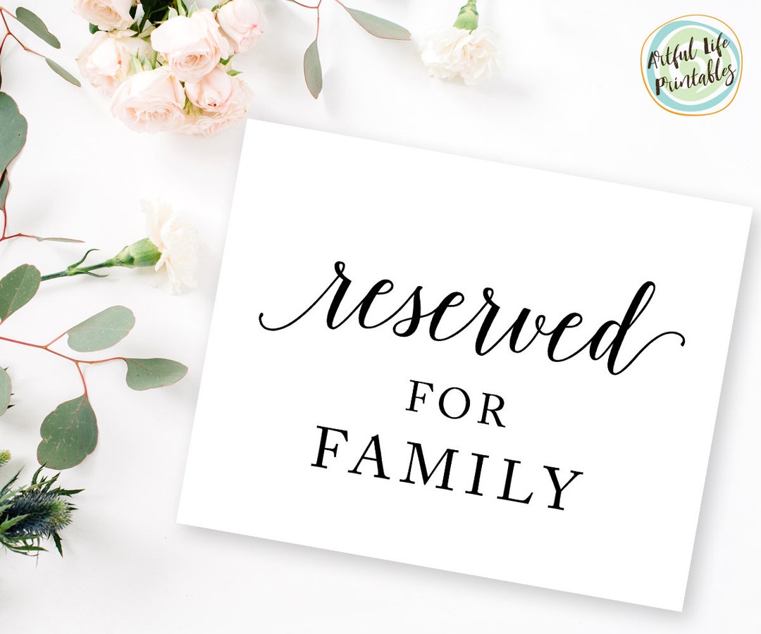 Reserved for Family, Reserved for Family Sign, Reserved for Family ...