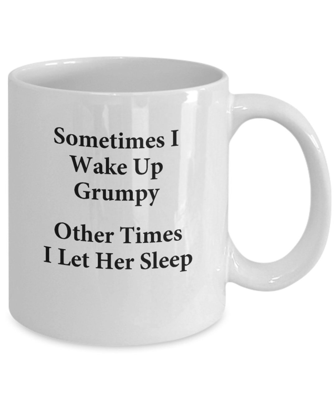 Sometimes I Wake up Grumpy Other Times I Let Her Sleep - Etsy