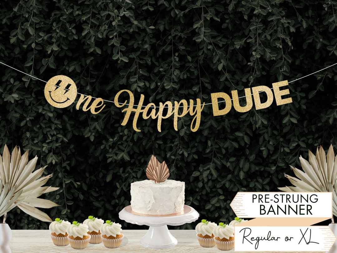 One Happy Dude Birthday Banner Custom One Happy Dude Banner Smiley Face ...