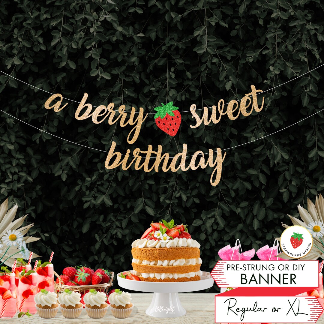 A Berry Sweet Birthday Banner Happy Birthday Custom Sign Strawberry ...