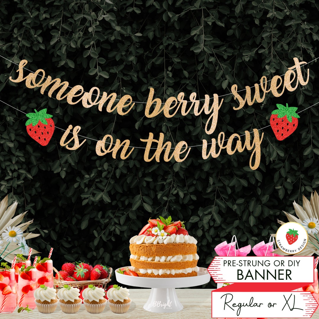 Someone Berry Sweet is on the Way Banner Baby Shower Banner Custom Sign ...