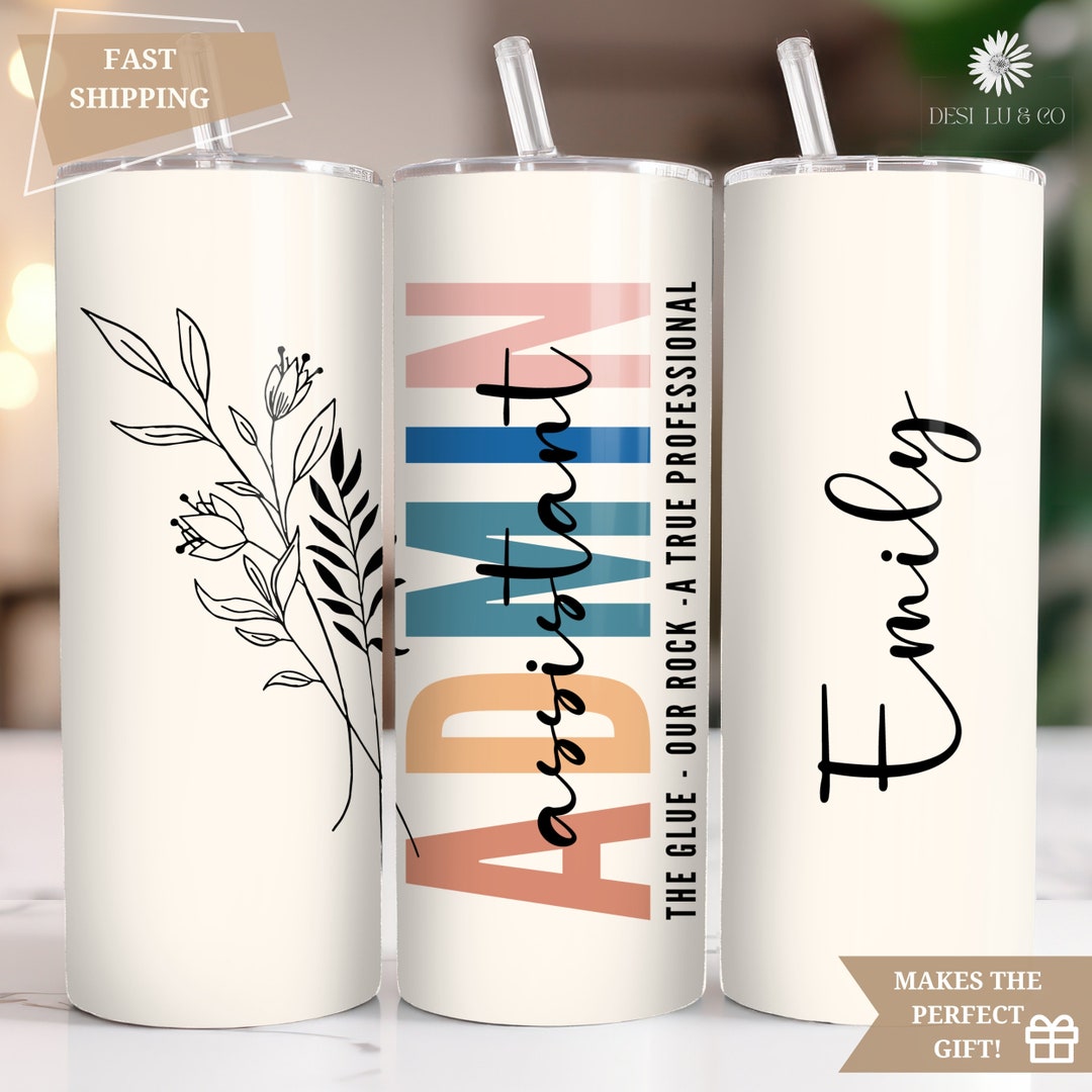 Administrative Assistant Gift Admin Tumbler Admin Professionals Day Gift Admin Travel Mug ...