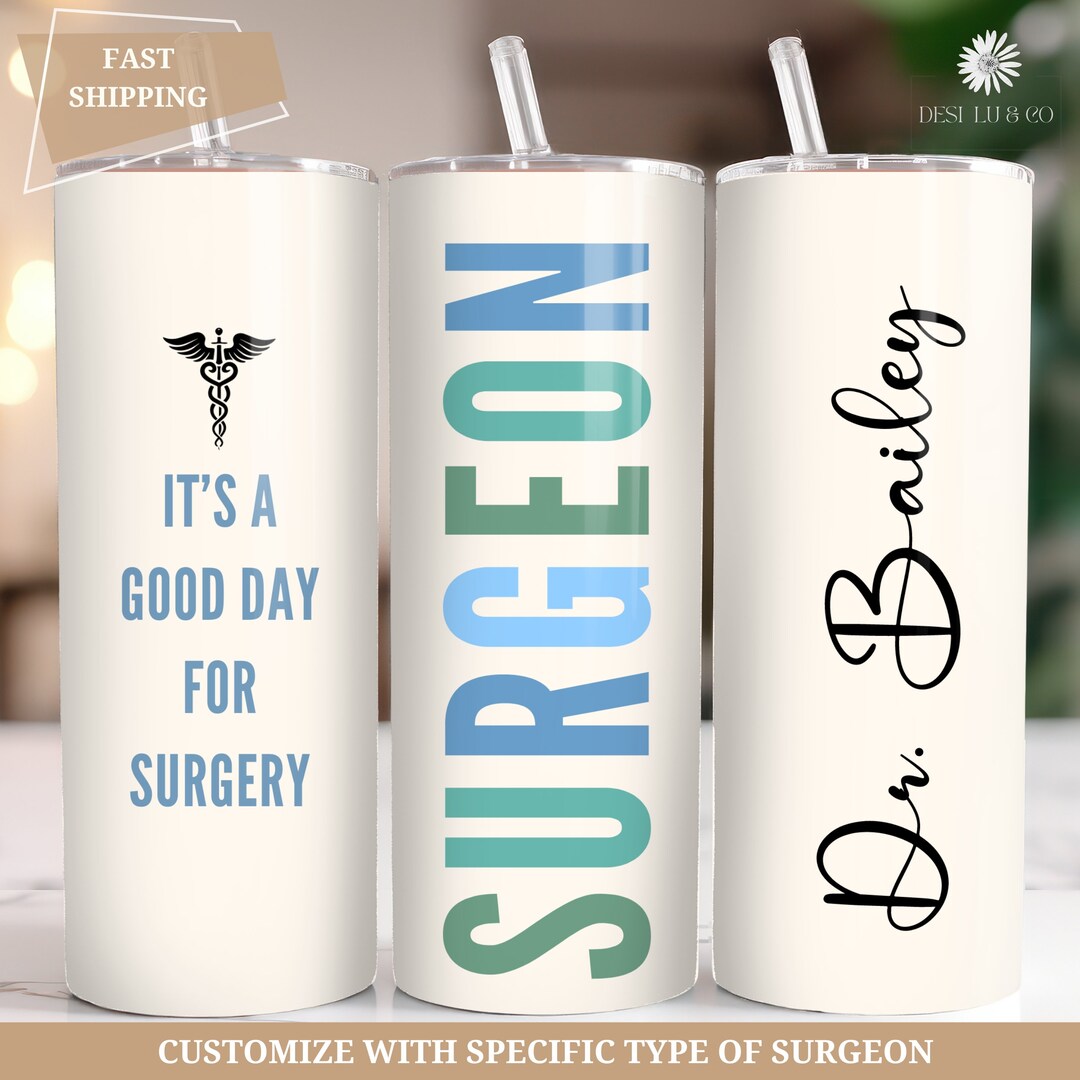 Surgeon Tumbler Personalized Gift for Surgeon, Custom Surgeon Gifts for ...