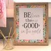 Believe There is Good in the World Digital Download Art, Quote, Wall ...