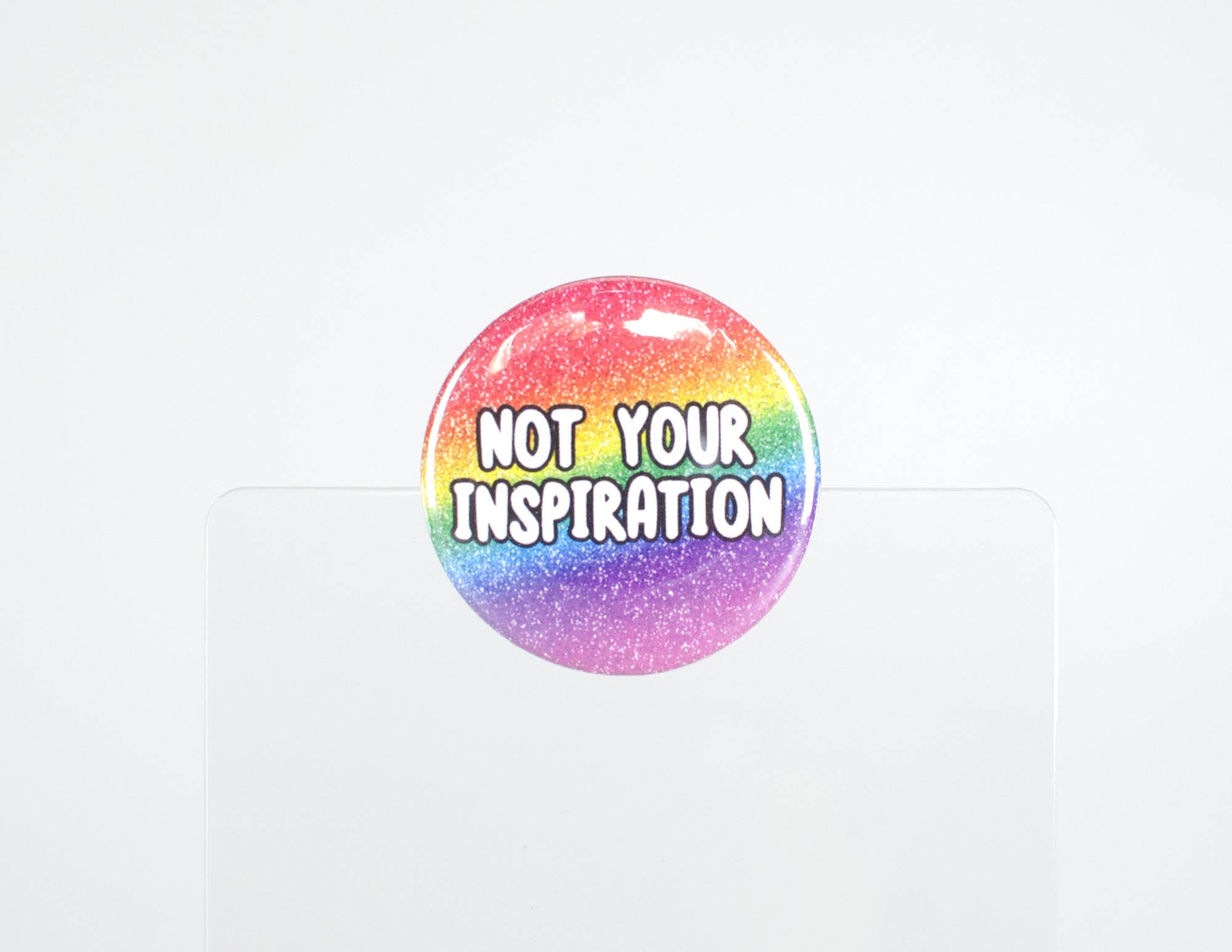 Not Your Inspiration - Pin Badge - Etsy