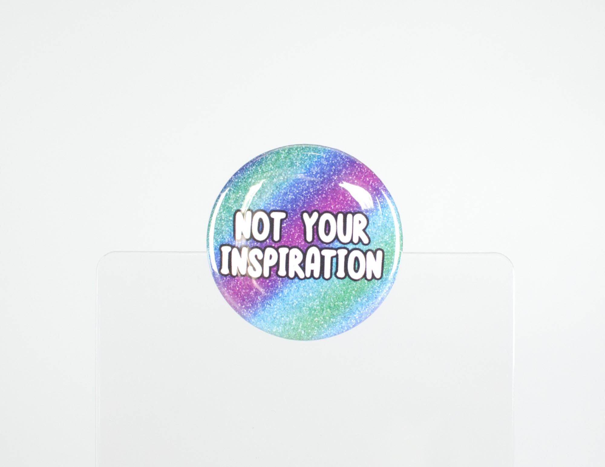 Not Your Inspiration Pin Badge - Etsy