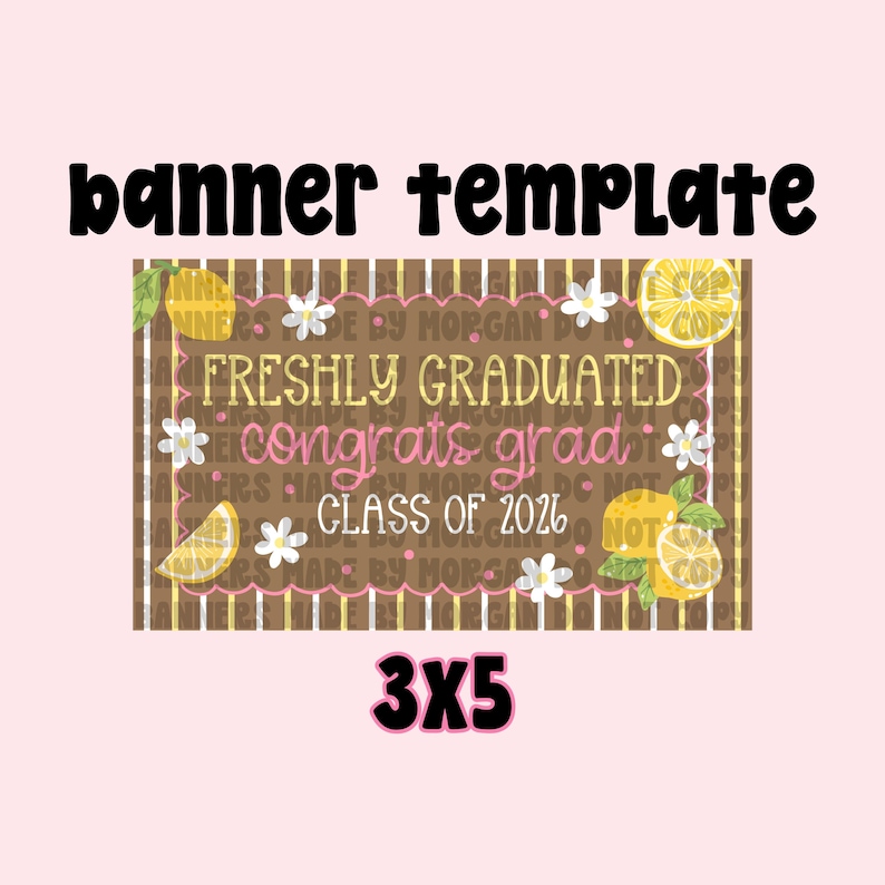 Freshly Graduated Banner Template | Graduation Banner | CANVA EDITABLE ...
