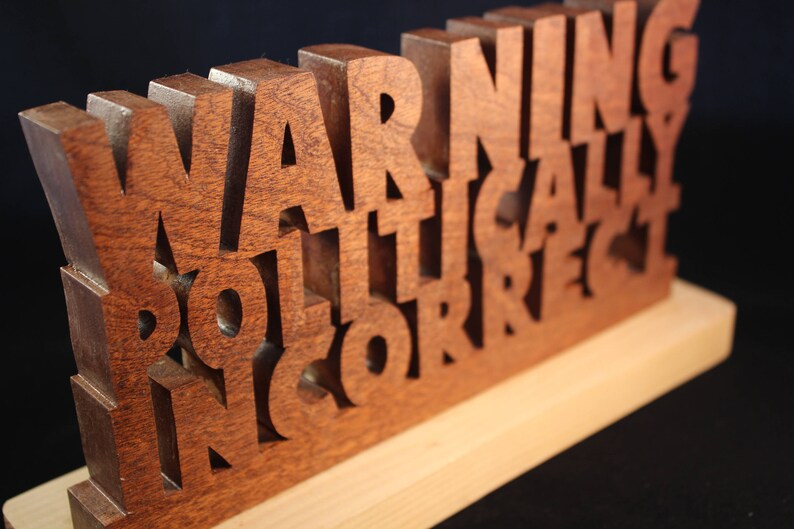 Politically Incorrect Warning Sign - Etsy UK