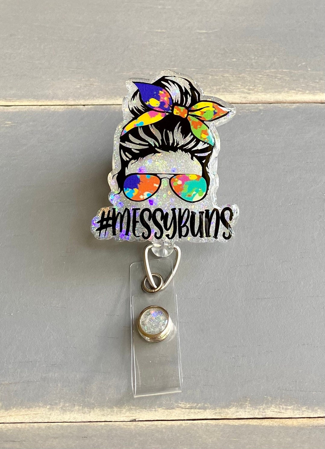 Messy Buns Badge Reel, Cute Badge Holder, Retractable Nurse Humor ID ...