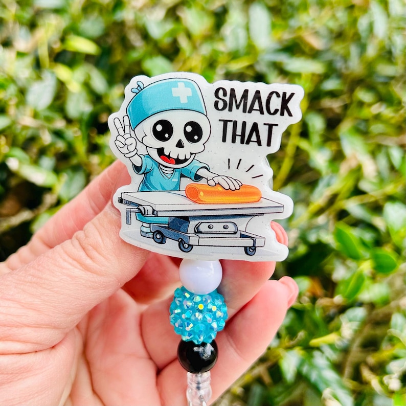 Smack That OR Funny Badge Reel, OR Tech Badge, Circulating Nurse ID ...