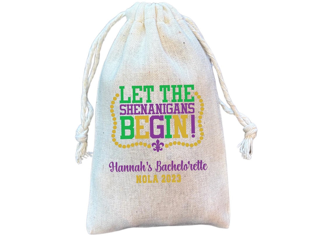 NOLA Hangover Kit Bag: "let the Shenanigans Begin" Cotton Favor Bag - Etsy