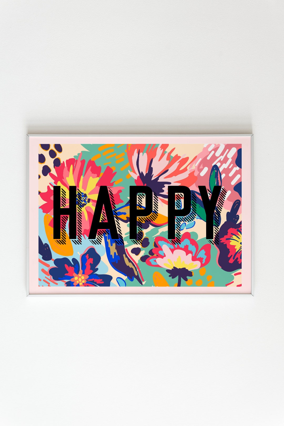 Happy Print Happy Quote Floral Print Nursery Print Mental Health Quote ...