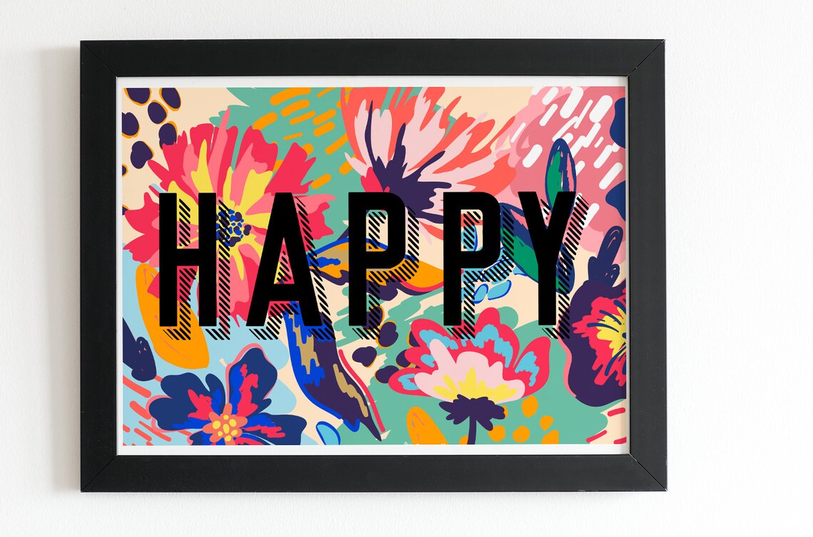 Happy Print Happy Quote Floral Print Nursery Print - Etsy UK