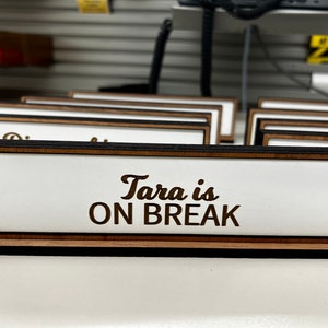 Personalized Break Desk Sign | Custom Lunch Sign | Double Sided Office ...
