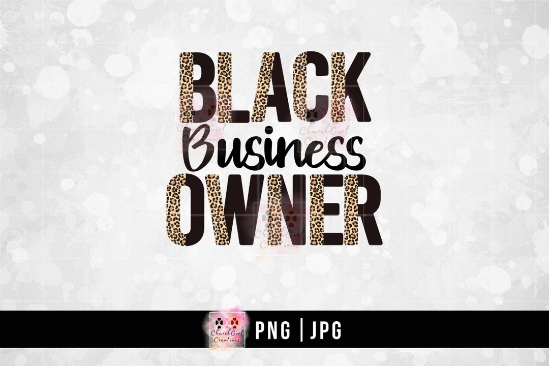 Black Owner Png, Black Business Owner Png, Sublimation, Colorful ...