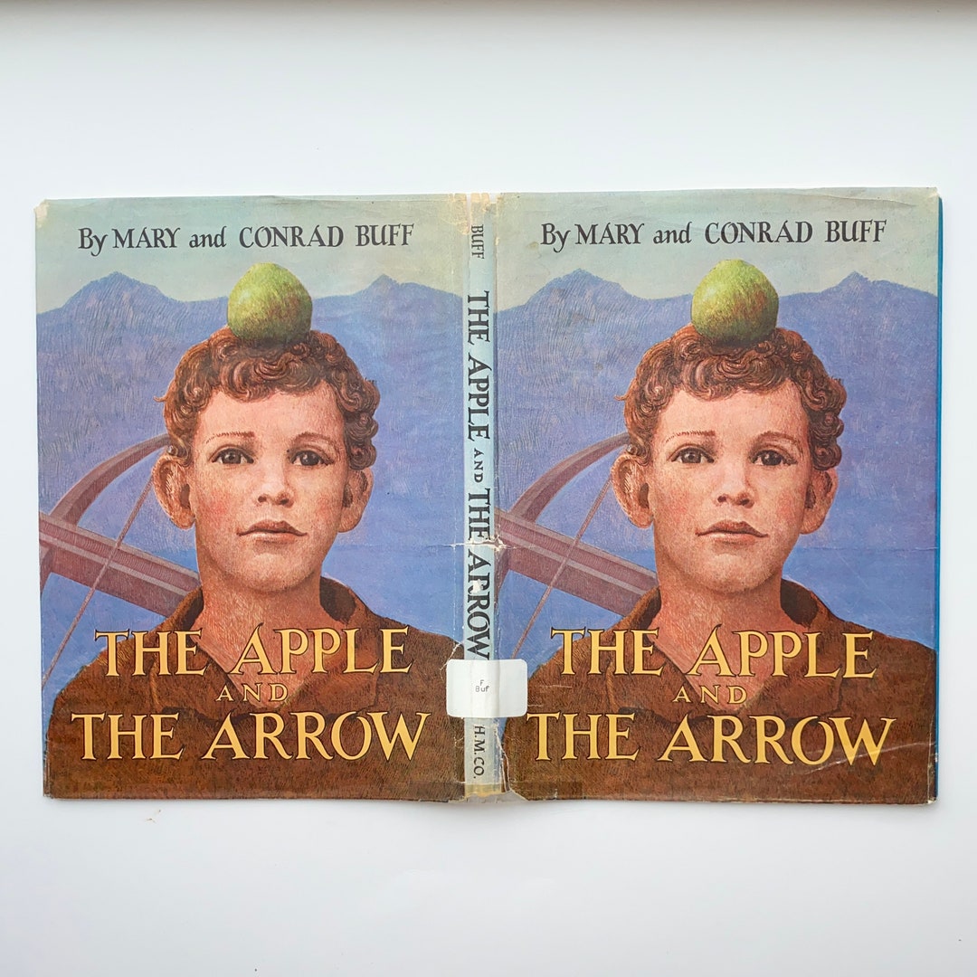 1951 the Apple and the Arrow FIRST EDITION by Mary and Conrad Buff ...