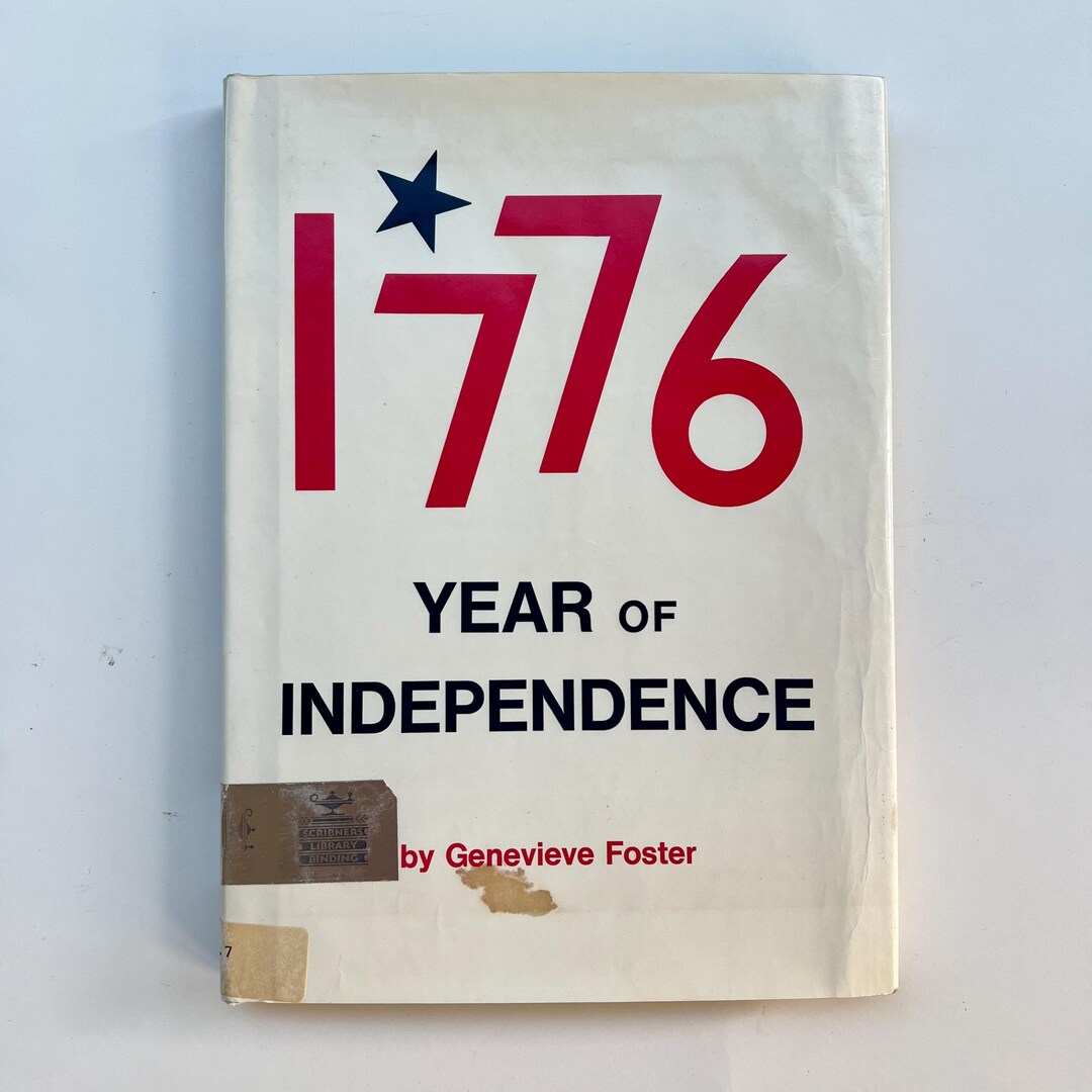 1970 1776 YEAR OF INDEPENDENCE by Genevieve Foster, American and World ...