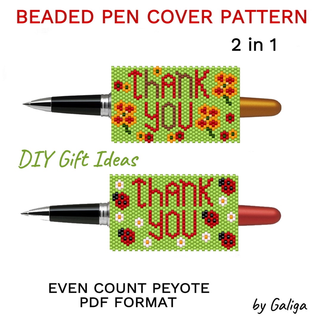 Thank You Pen Cover Patterns DIY Gifts Ideas Beaded Pen Wrap Pattern ...