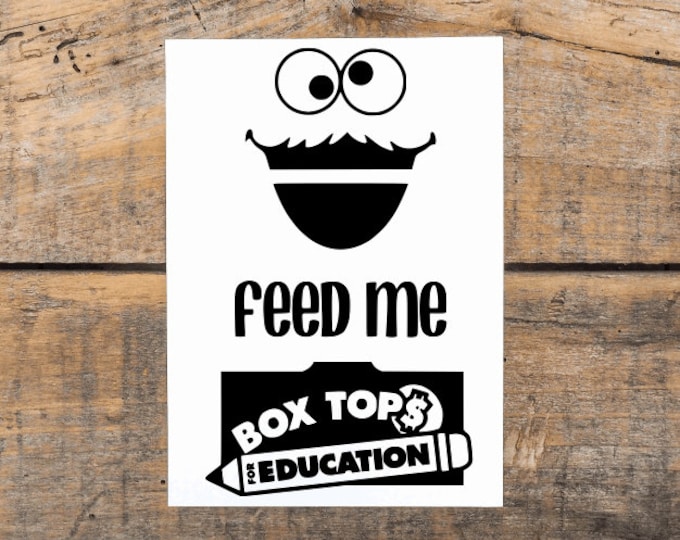Box Tops Feed Me Decal - Box Tops Decal - Box Tops Storage - Teaching ...