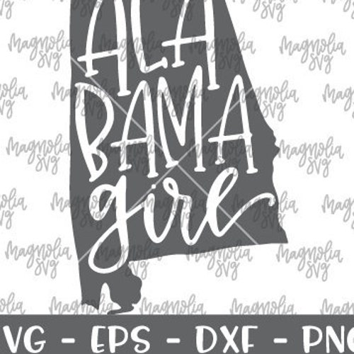 Alabama Girl SVG File Alabama State Silhouette SVG Cut File - Etsy