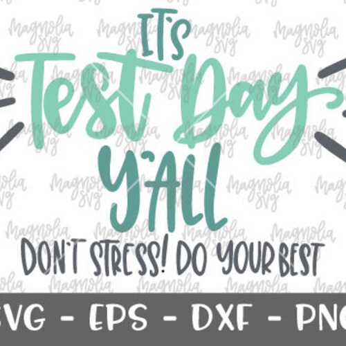 Its Test Day Y'all SVG Test Day SVG Teacher SVG Teacher | Etsy
