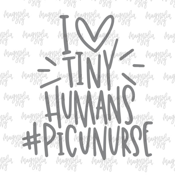 PICU Nurse SVG I Heart Tiny Humans SVG Pediatric Nurse svg | Etsy